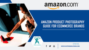 Amazon Product Photography Guide for Ecommerce in 2023